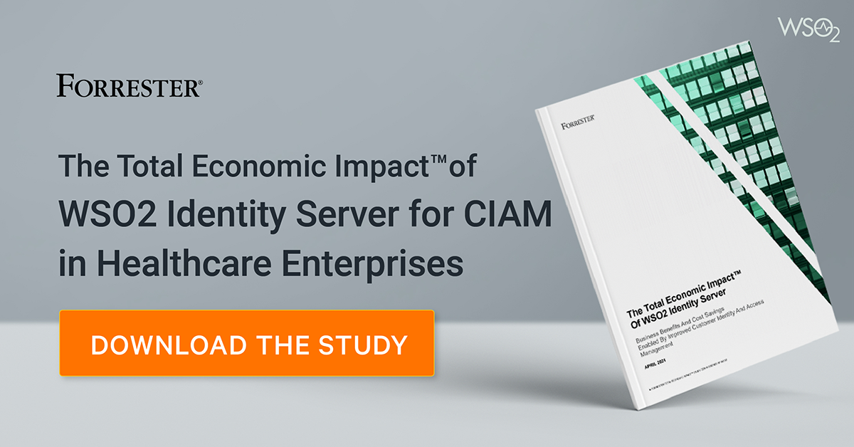 The Total Economic Impact™ of WSO2 Identity Server for CIAM in ...
