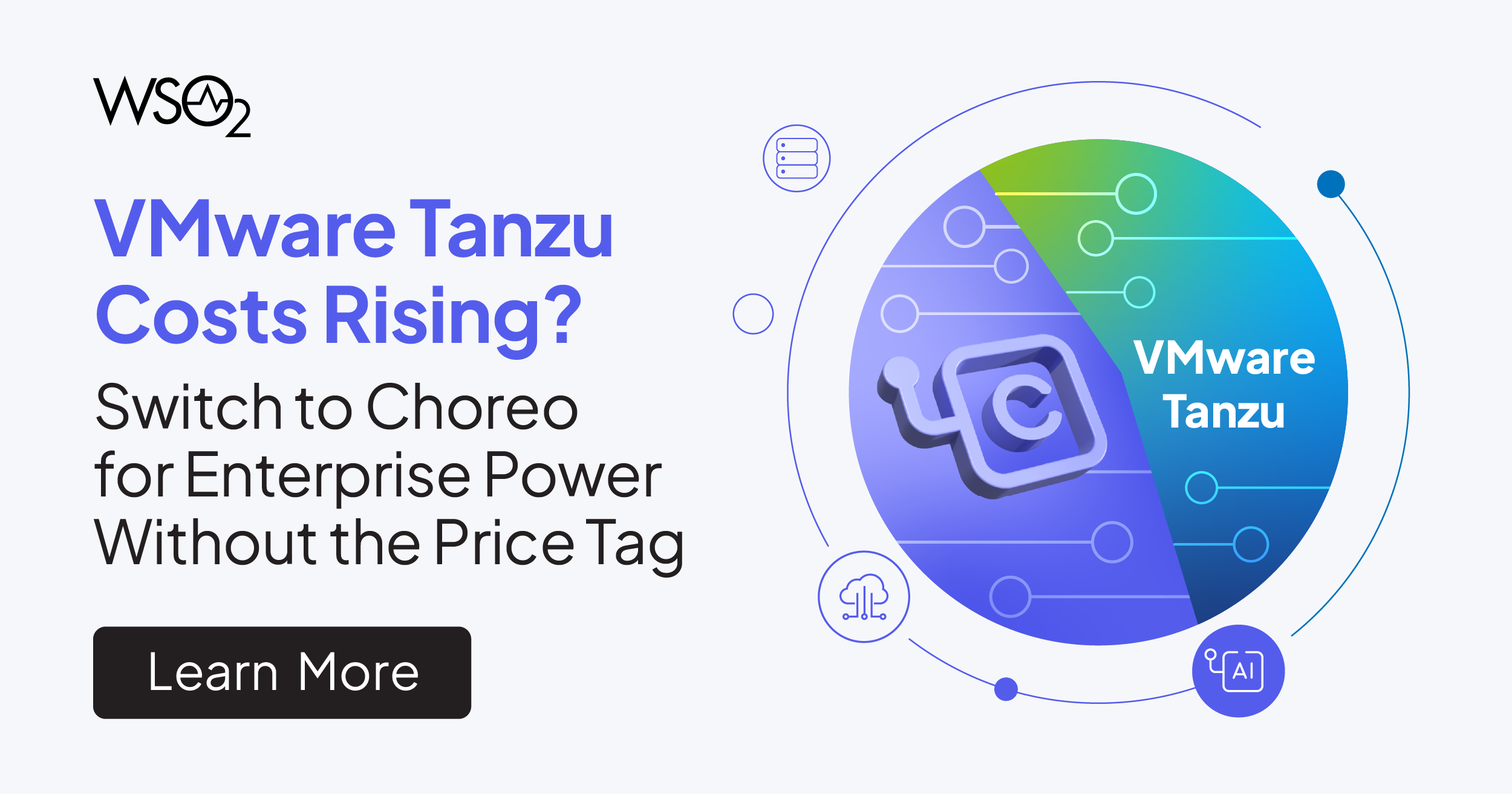 VMware Tanzu Costs Rising? Switch to Choreo