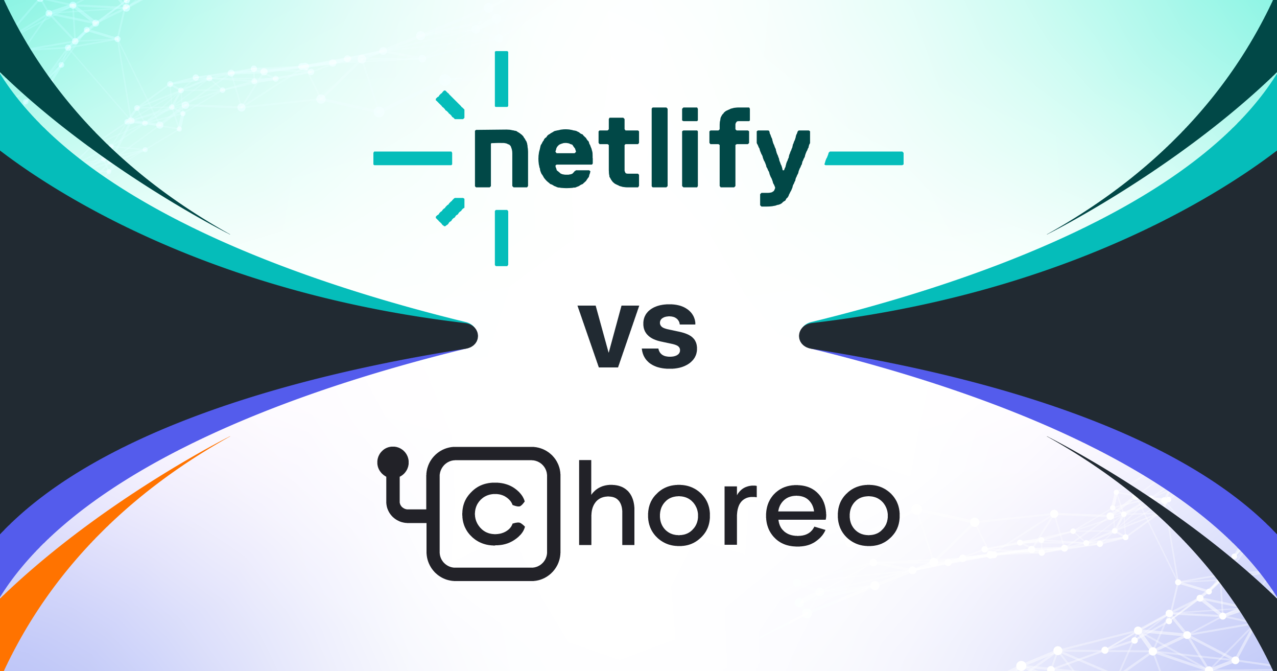 Netlify vs Choreo