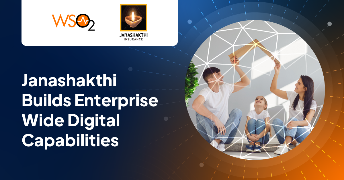 Empowering Janashakthi Insurance's Digital Transformation with WSO2