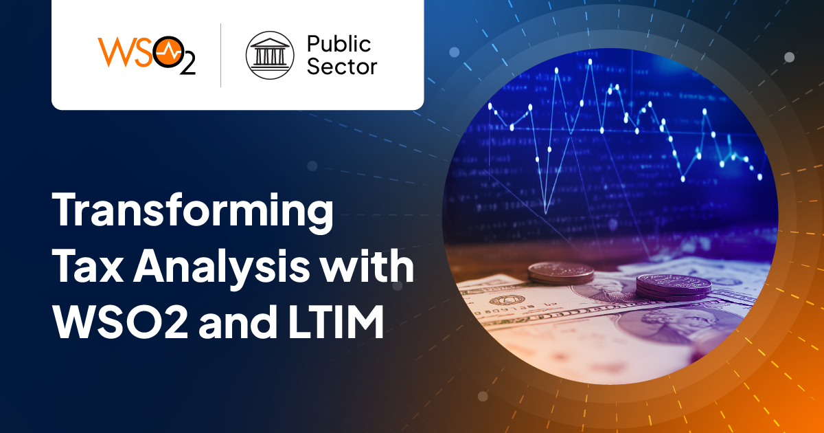 Transforming Tax Analysis with WSO2 and LTIM