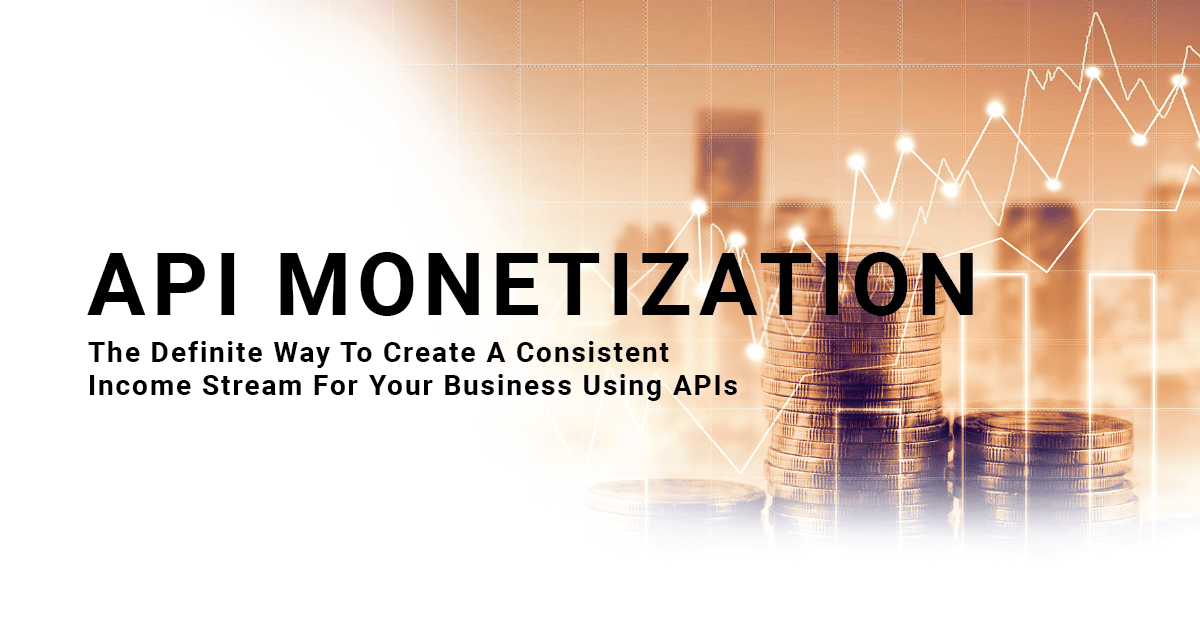 API Monetization