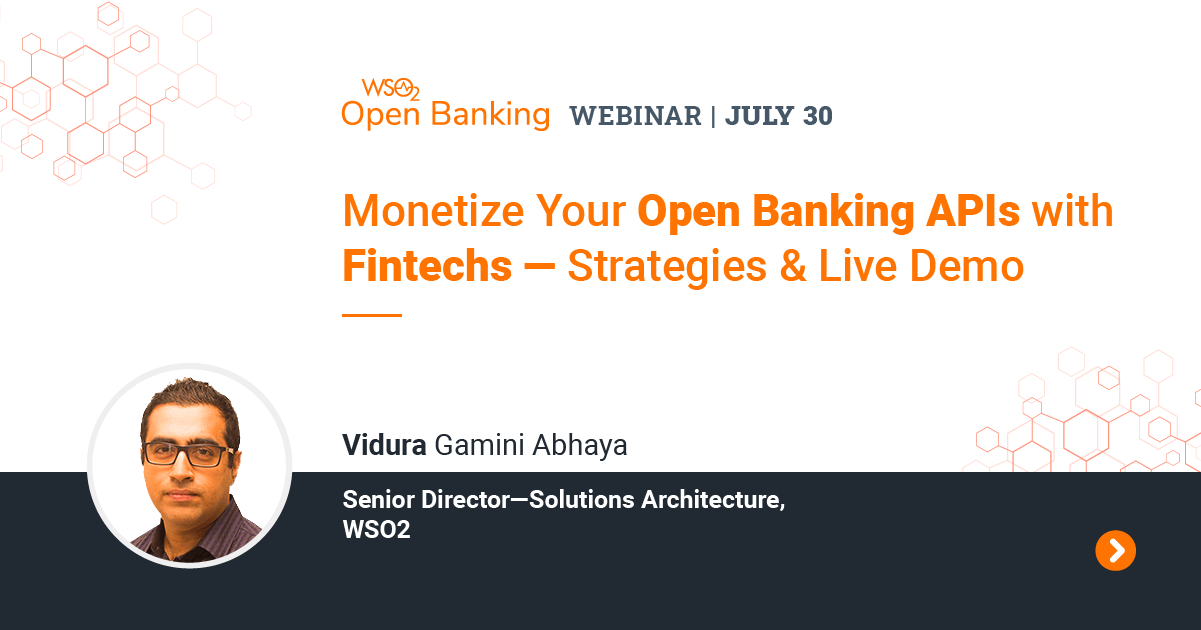 Monetize Your Open Banking APIs with Fintechs—Strategies & Live Demo