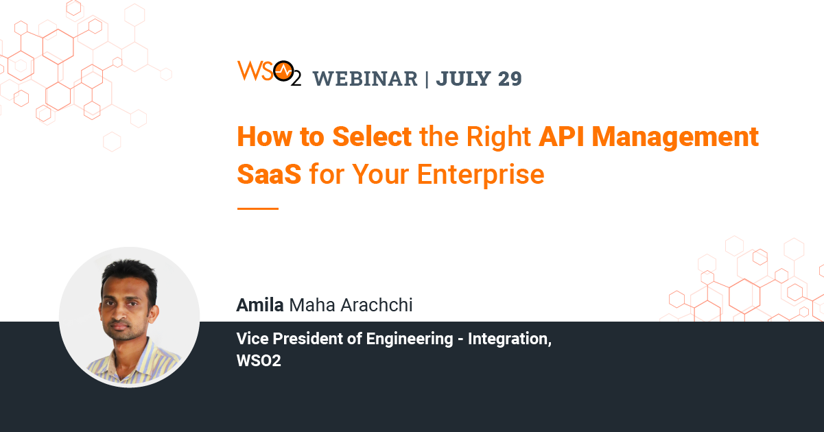 How to Select the Right API Management SaaS for Your Enterprise