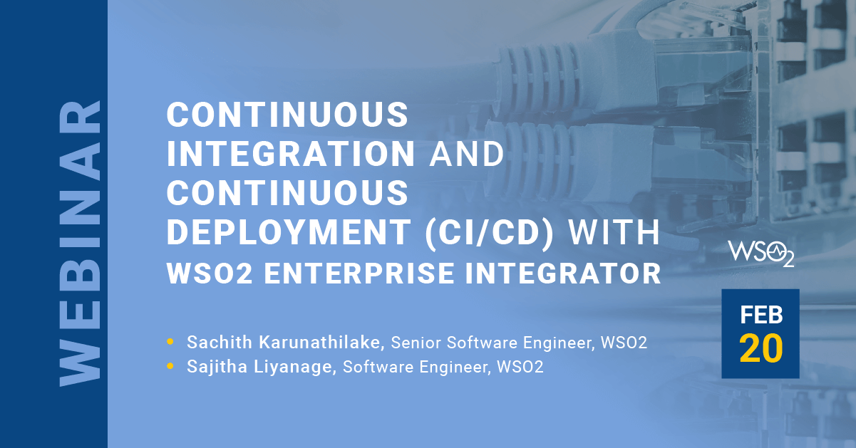 Continuous Integration and Continuous Deployment (CI/CD) with WSO2 ...